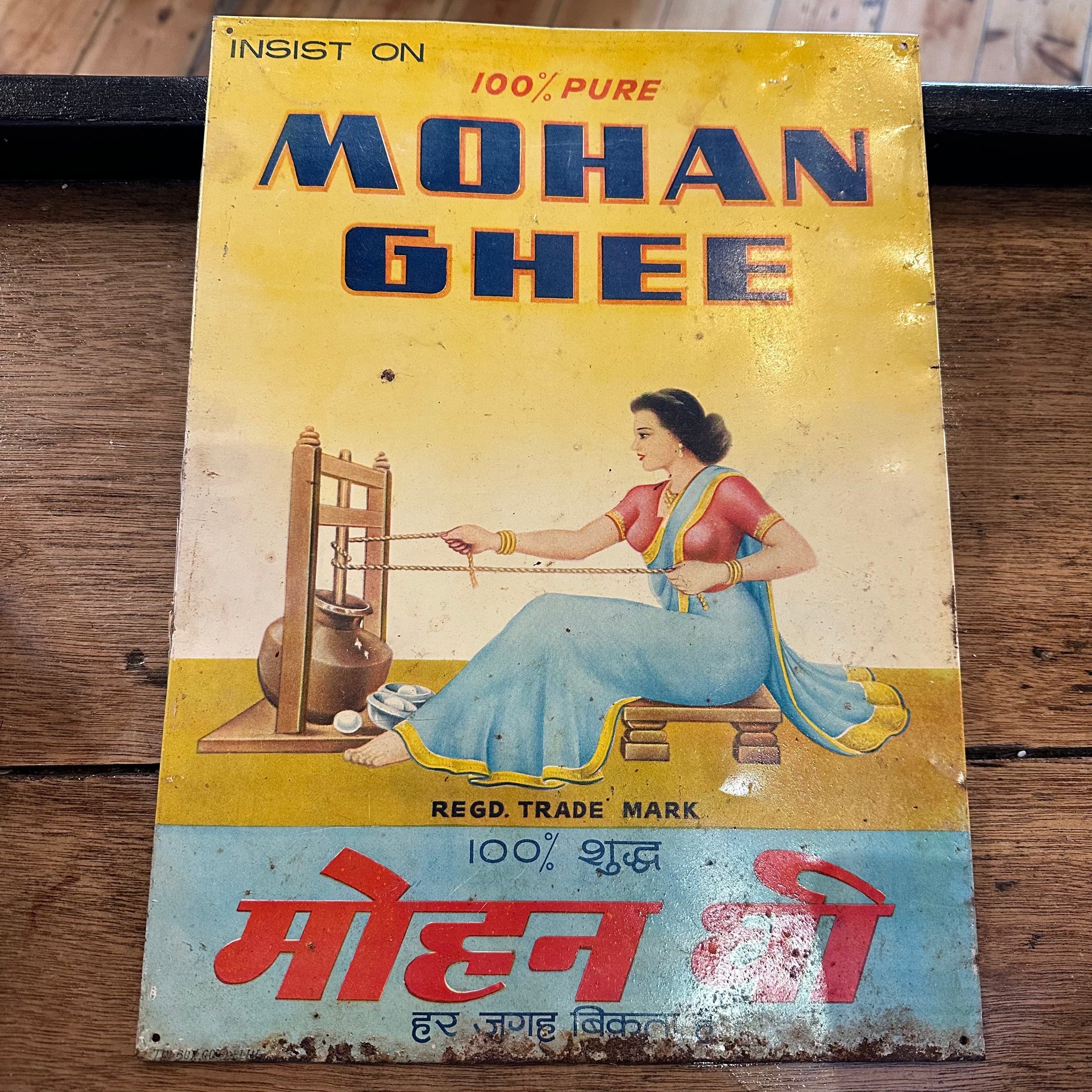 Sign - original advertisement for Mohan Ghee, a brand of pure desi ghe ...
